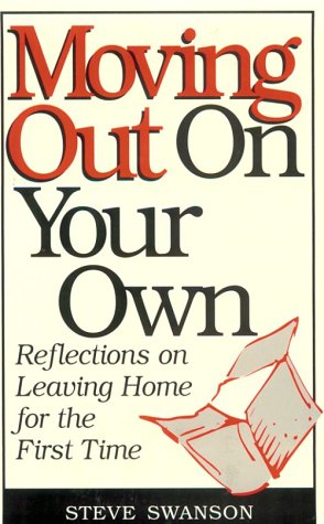 Moving Out on Your Own: Reflections on Leaving Home for the First Time ...