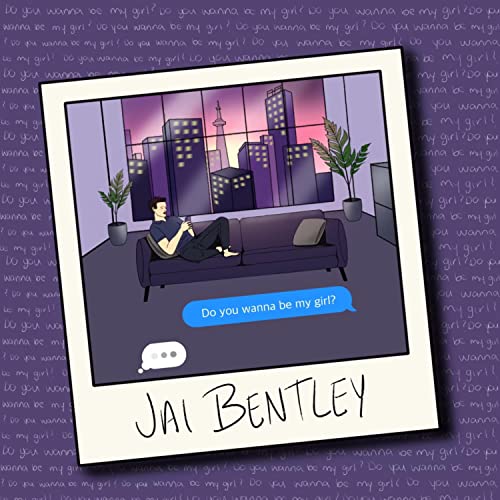 Amazon.co.jp: Do You Wanna Be My Girl? [Explicit] : Jai Bentley ...