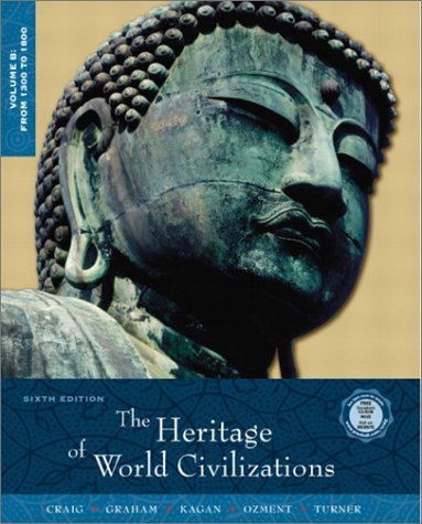 Amazon.com: The Heritage of World Civilizations, Volume B: From 1300 to ...