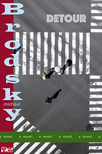 Detour - Kindle edition by Brodsky, Michael. Literature & Fiction ...