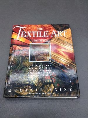 The Textile Art in Interior Design: A Unique and Comprehensive Guide to ...