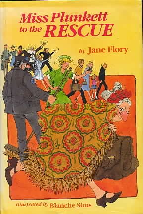 Miss Plunkett to the Rescue: Flory, Jane, Sims, Blanche: 9780395330722 ...