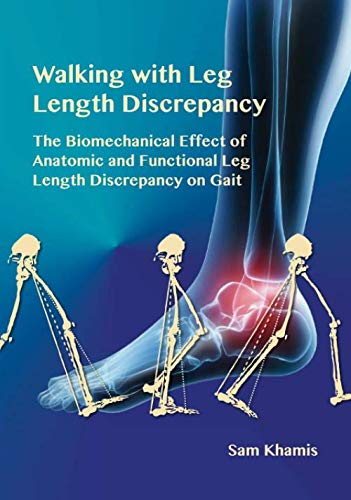 Walking with Leg Length Discrepancy: The Biomechanical Effect of ...