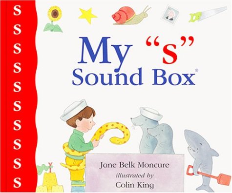 My "S" Sound Box (New Sound Box Books): Moncure, Jane Belk, King, Colin ...