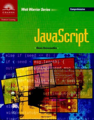 JavaScript - Comprehensive: Gosselin, Don: 9780619015558: Amazon.com: Books