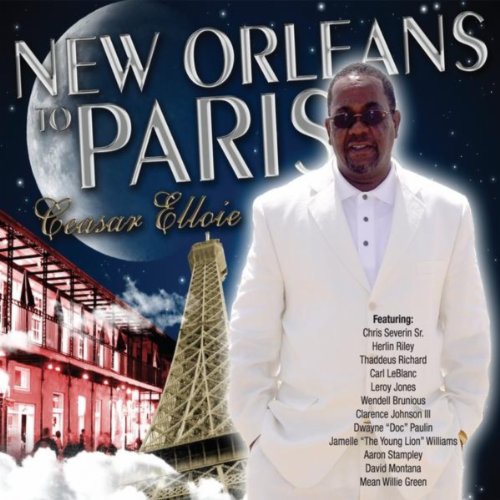 Amazon.com: New Orleans to Paris' : Ceasar Elloie: Digital Music