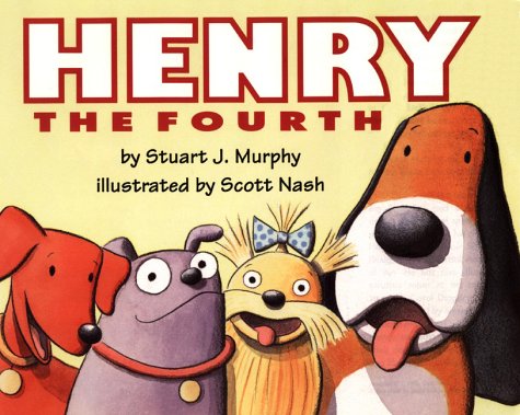 Henry the Fourth (Mathstart): Murphy, Stuart J., Nash, Scott ...
