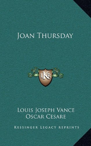 Joan Thursday: Vance, Louis Joseph, Cesare, Oscar: 9781163341636 ...