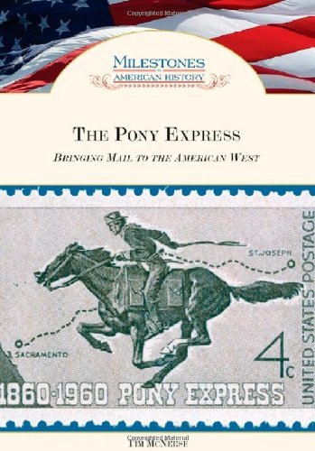 Amazon.com: The Pony Express: Bringing Mail to the American West ...