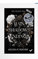 Rain of Shadows and Endings (The Legacy Series Book 1) eBook : Roehrich, Melissa: Amazon.com.au ...