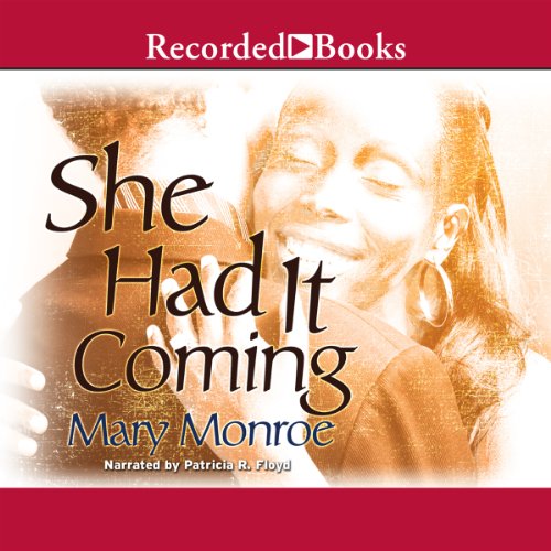 Amazon.com: She Had it Coming (Audible Audio Edition): Mary Monroe ...