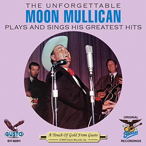 Amazon.com: The Unforgettable Moon Mullican Plays And Sings His ...