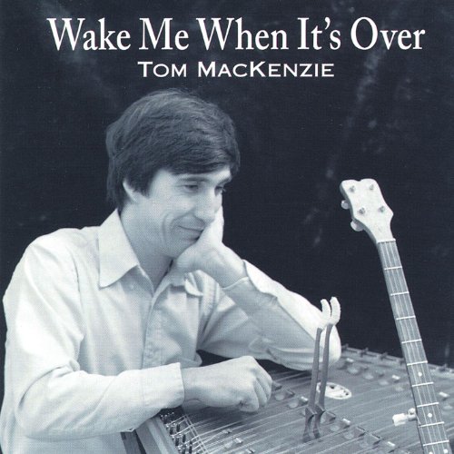 Amazon.com: Wake Me When It's Over : Tom Mackenzie: Digital Music