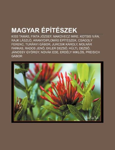 Amazon.co.jp: Magyar Epiteszek: Kiss Tamas, Finta Jozsef, Makovecz Imre ...