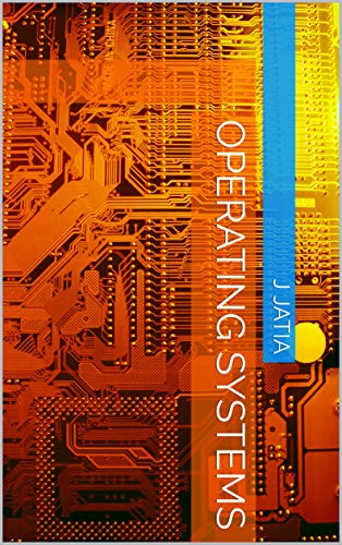 Operating Systems (OS Book 1) eBook : Jatia, J, P, Jasv, Oz., Imli, T ...