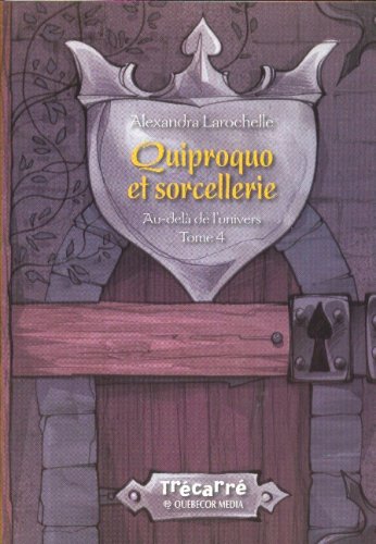 Amazon.com: Au-delà de l'univers: Quiproquo et sorcellerie Tome IV ...