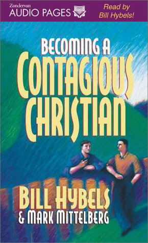 Becoming a Contagious Christian: Hybels, Bill: 9780310485087: Amazon ...