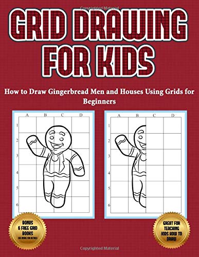 How to Draw Gingerbread Men and Houses Using Grids for Beginners (Grid ...