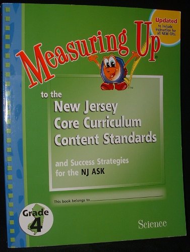 Measuring Up to the New Jersey Core Curriculum Content Standards and ...