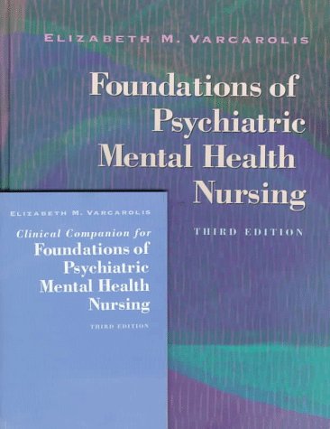 Varcarolis Foundations Of Psychiatric Mental Health Nursing