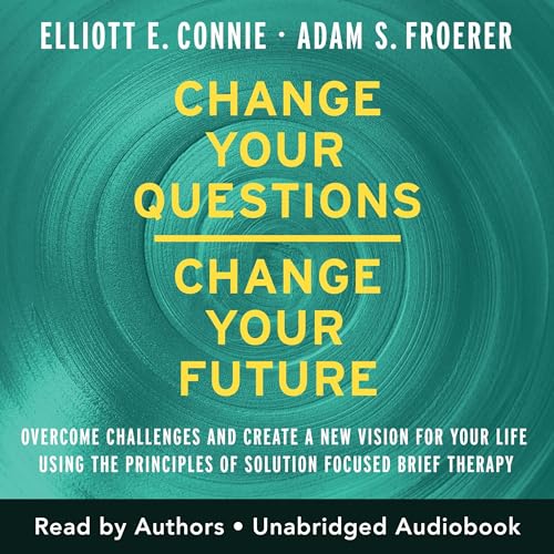 Amazon.com: Change Your Questions, Change Your Life: 12 Powerful Tools ...