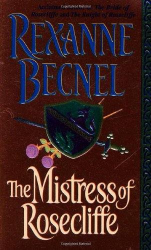 The Mistress Of Rosecliffe: Becnel, Rexanne: 9780312974022: Amazon.com ...