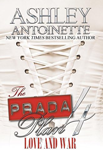 The Prada Plan 4: Love & War - Kindle edition by Antoinette, Ashley ...