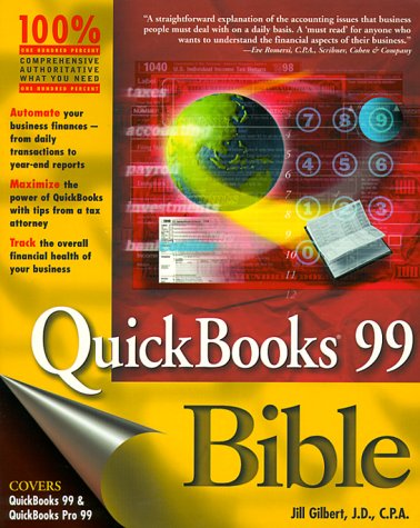 Quickbooks 99 Bible: Jill Gilbert: 9780764533525: Amazon.com: Books