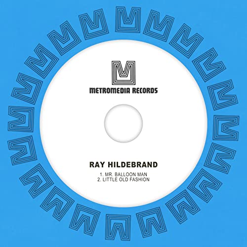 Mr. Balloon Man / Little Old Fashion de Ray Hildebrand no Amazon Music ...