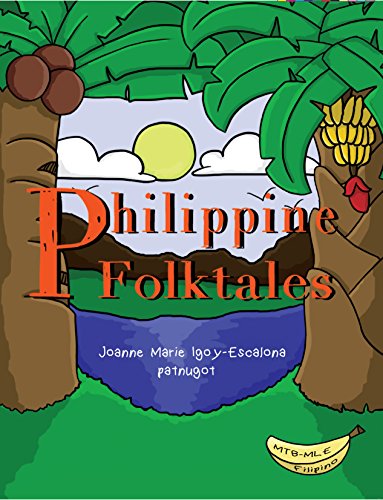 Philippine Folktales: Filipino eBook : Igoy-Escalona, Joanna Marie ...