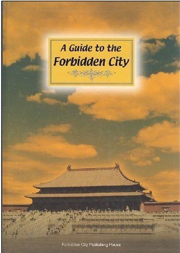 A Guide to The Forbidden City : Amazon.in: Books