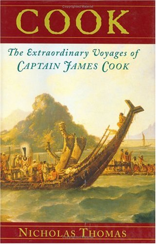 Cook: The Extraordinary Voyages of Captain James Cook: Thomas, Nicholas ...