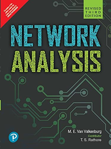 Network Analysis, Revised 3/e, Rathode, Valkenburg ., eBook - Amazon.com