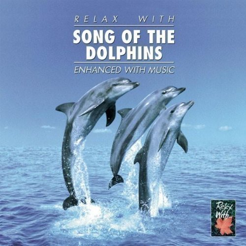 Songs of the Dolphins/Relax W.: Amazon.de: Musik-CDs & Vinyl