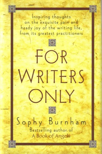 For Writers Only: Burnham, Sophy: 9780345373175: Amazon.com: Books