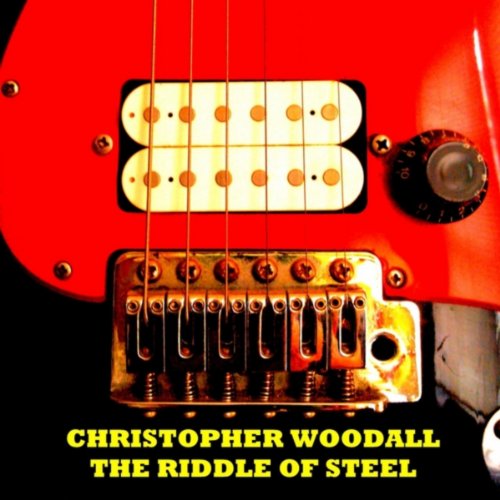 Play The Riddle of Steel by Christopher Woodall on Amazon Music