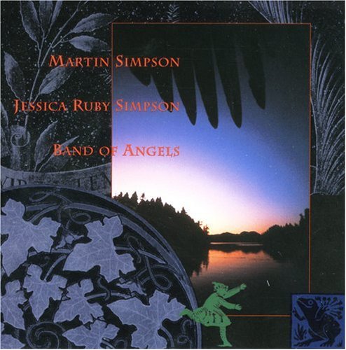 Martin Simpson, Jessica Ruby Simpson - Band of Angels - Amazon.com Music