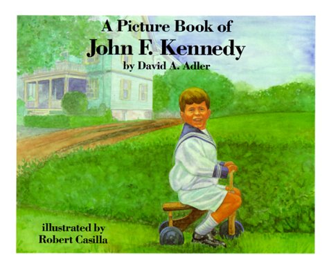 A Picture Book of John F. Kennedy (Picture Book Biography): David A ...