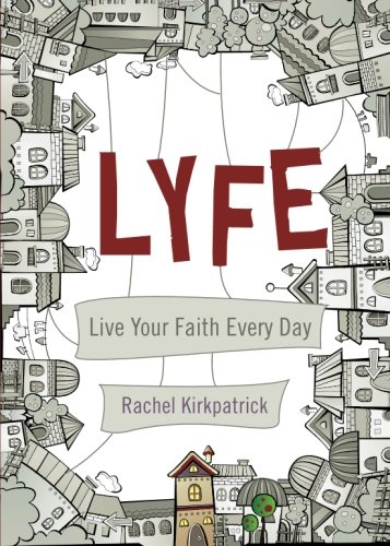 LYFE: Rachel Kirkpatrick: 9781618628589: Amazon.com: Books