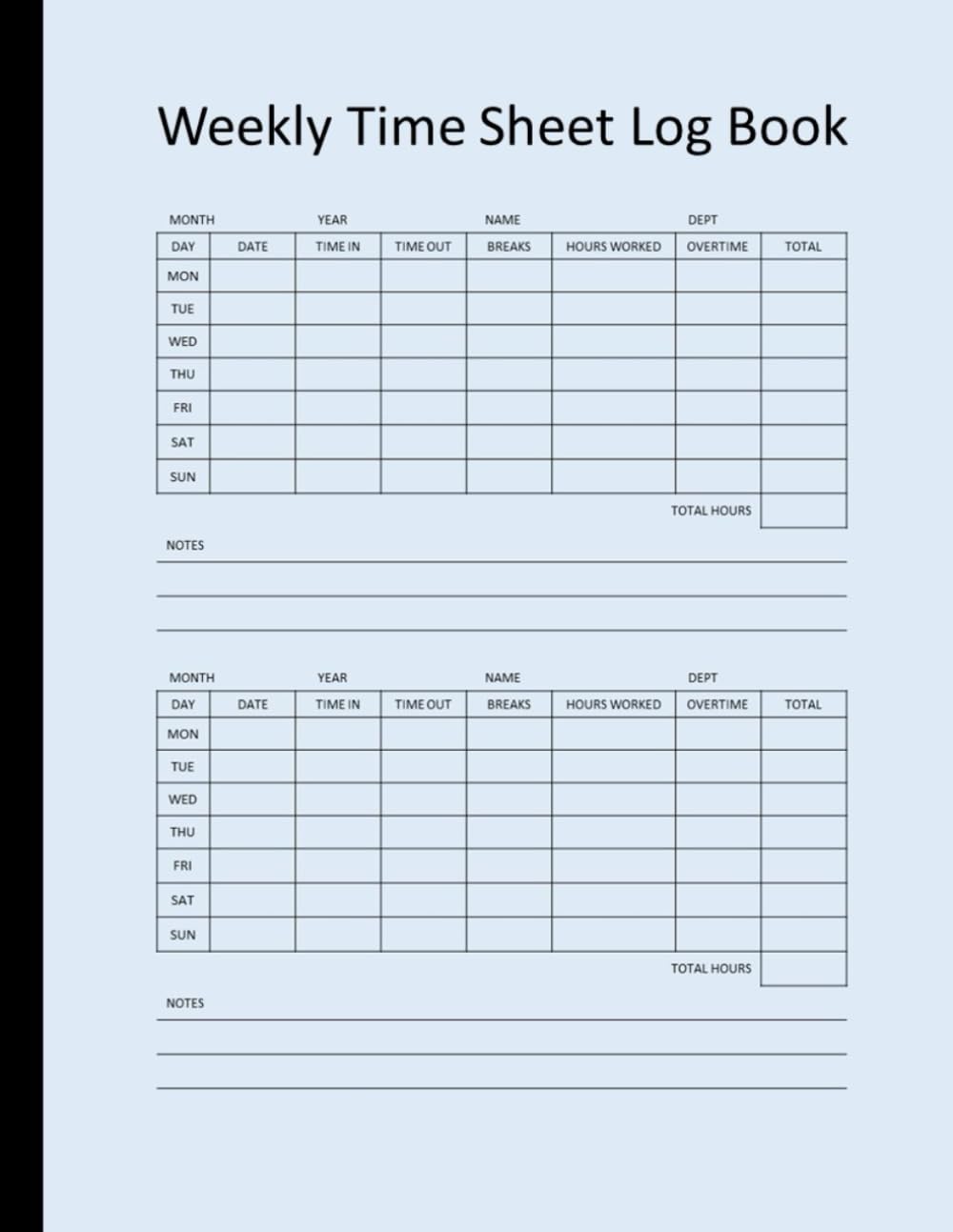 Amazon.com: Weekly Time Sheet Log Book: Record Time, Work Hours, Breaks ...