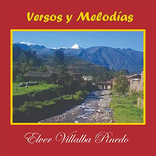 Play Versos y Melodías by Elver Villalva Pinedo on Amazon Music