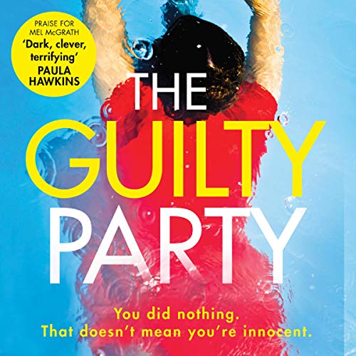 Amazon.com: The Guilty Party (Audible Audio Edition): Mel McGrath, Emma ...