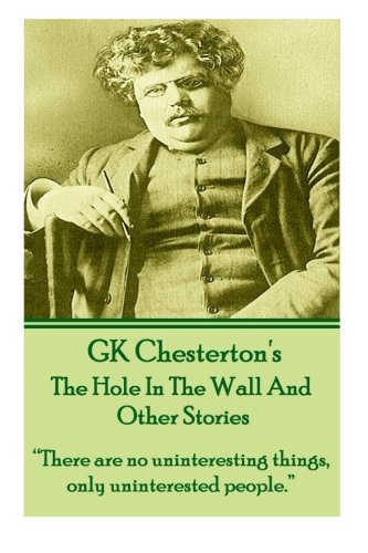 Amazon.com: GK Chesterton's The Hole In The Wall And Other Stories ...