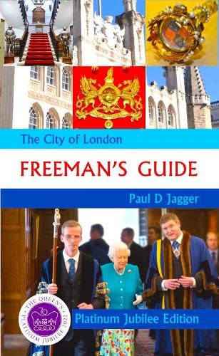 The City of London Freeman's Guide: Jubilee Edition: Amazon.co.uk ...