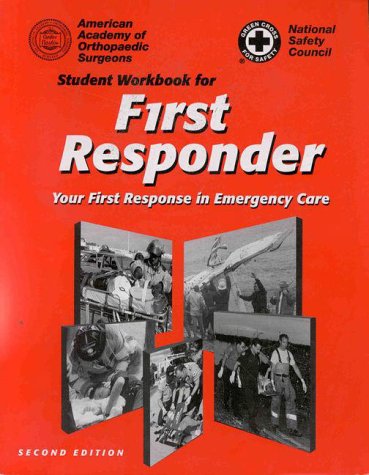 Student Workbook for First Responder : Your First Response in Emergency ...