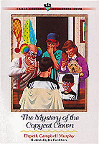 The Mystery of the Copycat Clown (Three Cousins Detective Club): Murphy ...