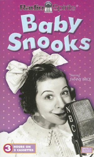 Baby Snooks: Fanny Brice: 9781570196218: Amazon.com: Books