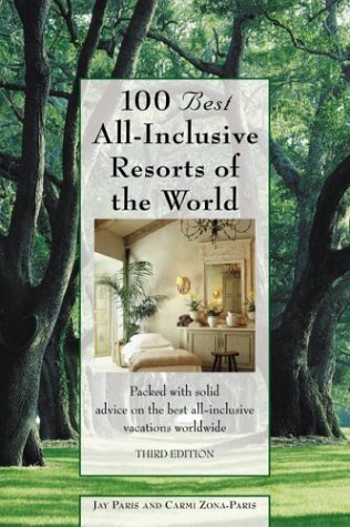 100 Best All-Inclusive Resorts of the World : Buy Online at Best Price ...