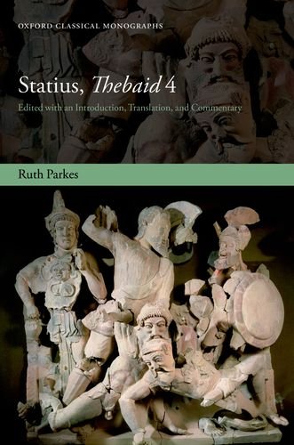 Statius, Thebaid 4: Edited with an Introduction, Translation, and ...