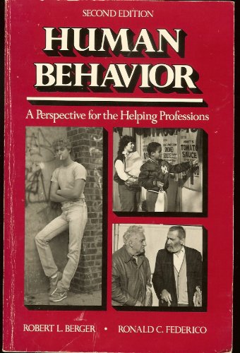 Human Behavior, a Perspective for the Helping Professions: Berger ...